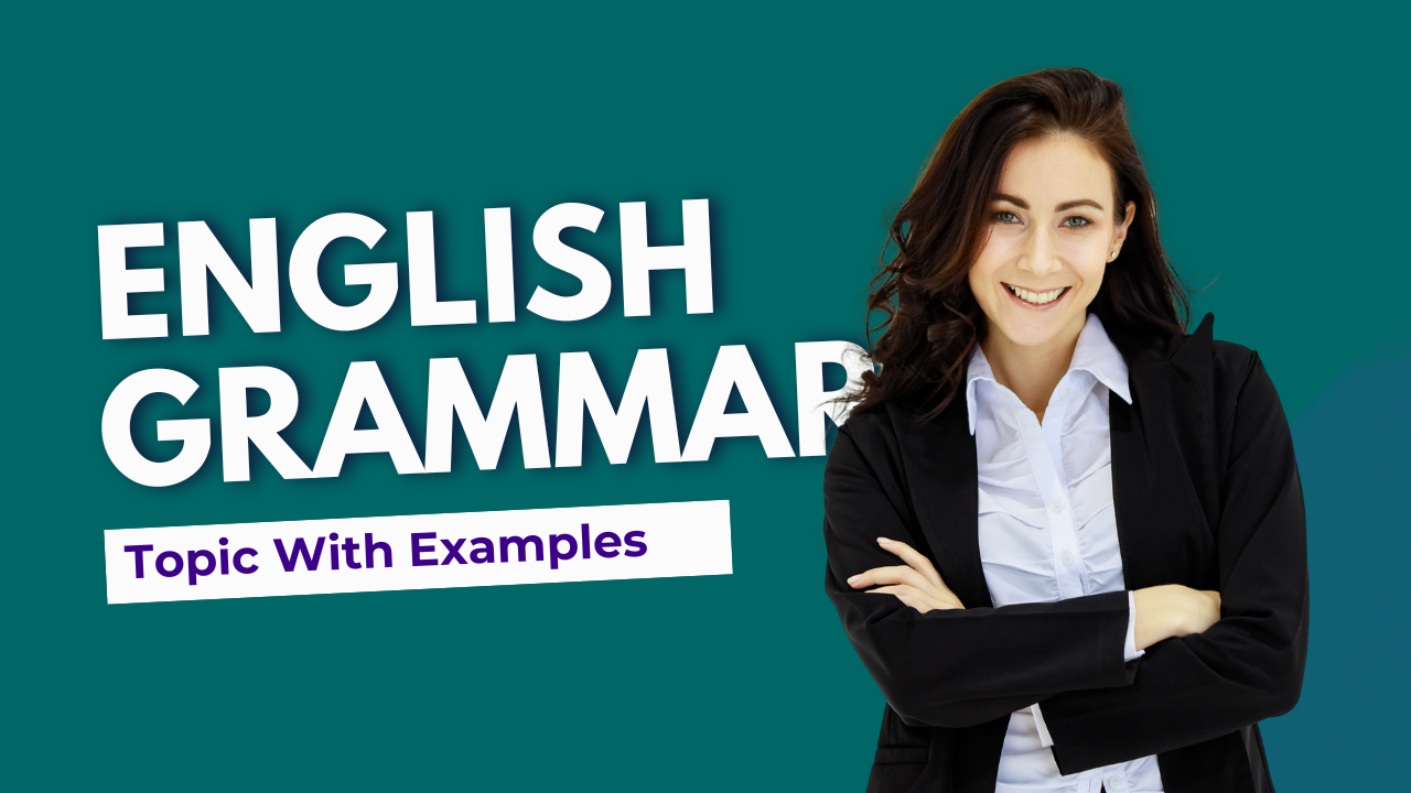 English Grammar with examples
